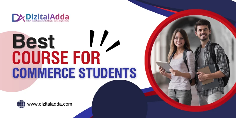 Top Courses After 12 for Commerce Students: What to Choose?